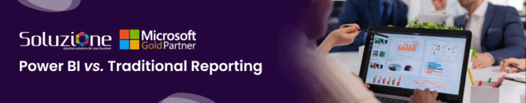 Power BI vs Traditional Reporting – Unlock Real-Time Data Insights
