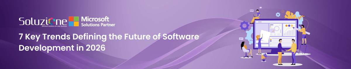 Future of Software Development - 7 Trends to Follow in 2026